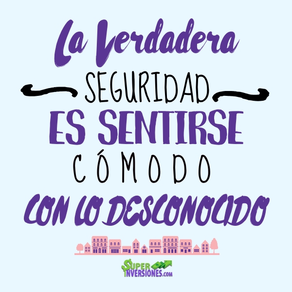 Frases de Motivación - Seguridad | superinversiones.com